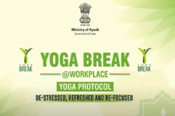 ಉದ್ಯೋಗಿಗಳ ಒತ್ತಡ ನಿವಾರಣೆಗಾಗಿ ವೈ ಬ್ರೇಕ್ (Y Break) ಯೋಗವನ್ನು ಪರಿಚಯಿಸಿದ ಕೇಂದ್ರ